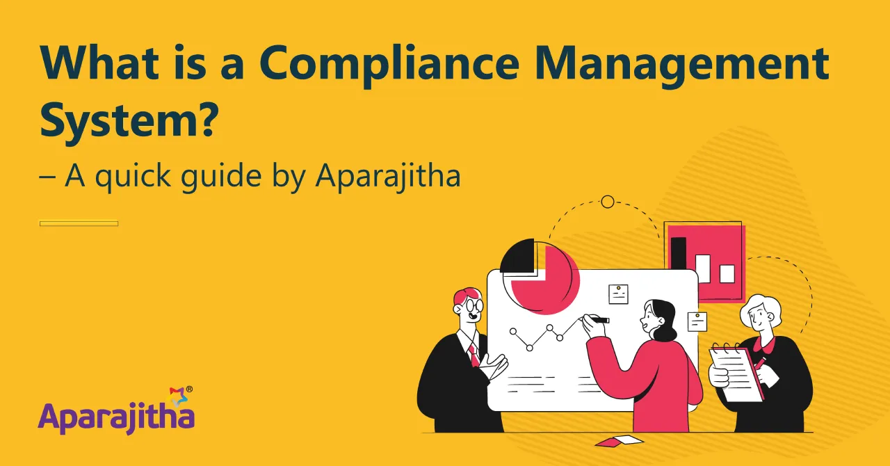 What is Compliance Management System | Aparajitha