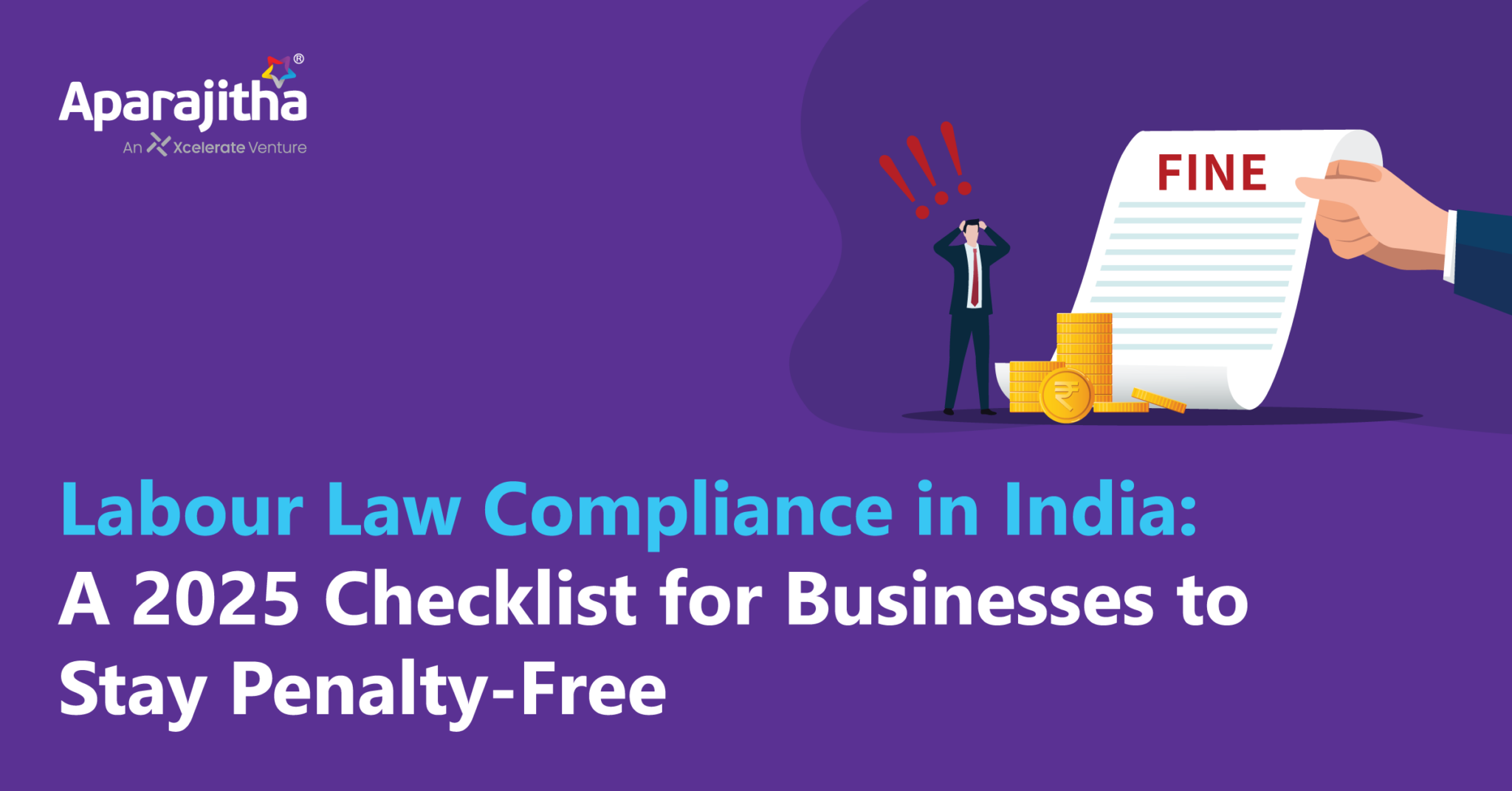 Labour Law Compliance in India | Checklist for 2025 - Aparajitha