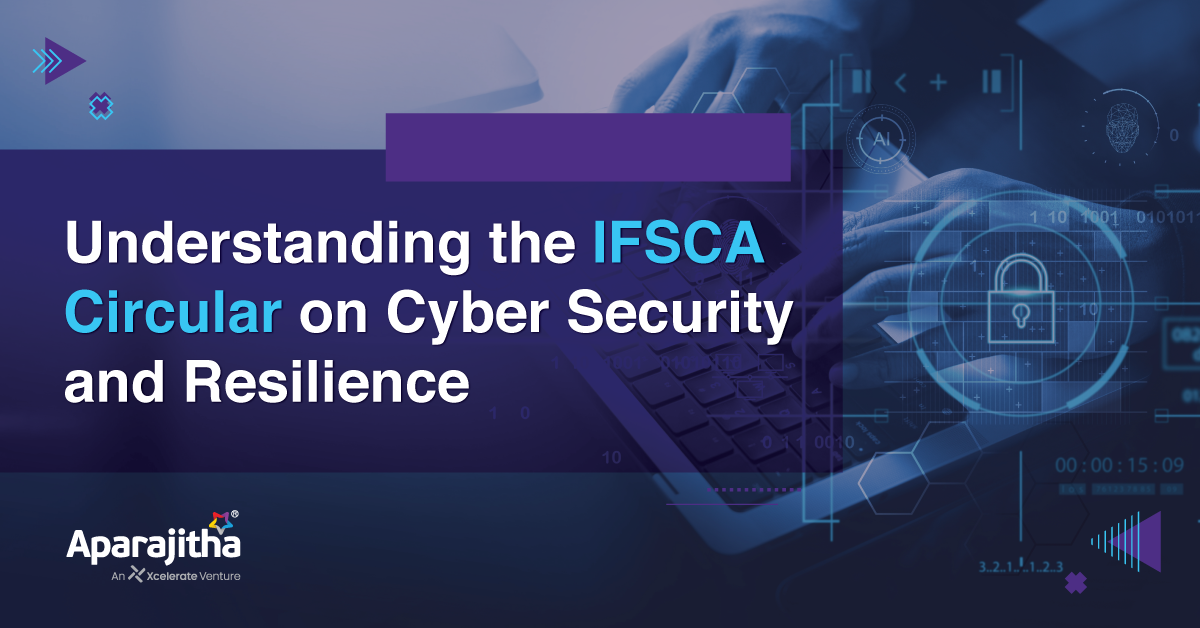 Understanding the IFSCA Circular on Cyber Security & Resilience