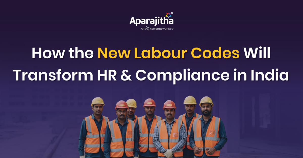 How the New Labour Codes Will Transform HR & Compliance in India